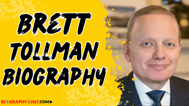 Brett Tollman Age, Height, Family, Wife, Biography, And More