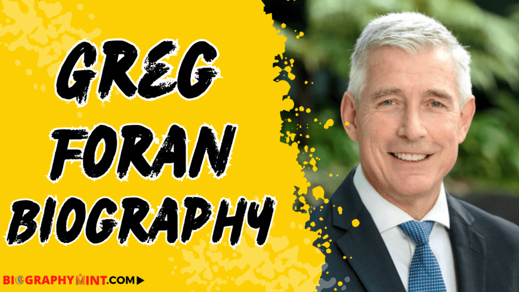 Greg Foran Age, Height, Family, Wife, Biography, More