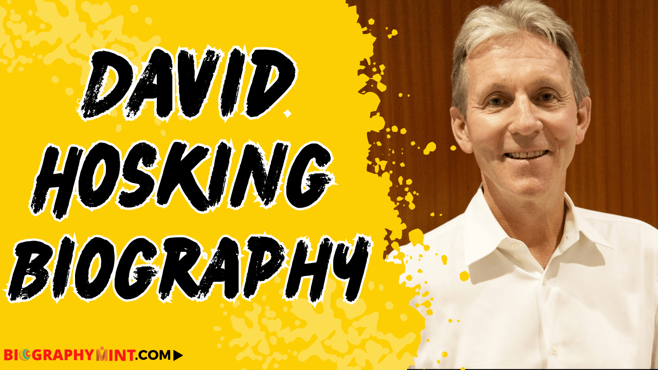 David Hosking Age, Height, Family, Wife, Biography, And More