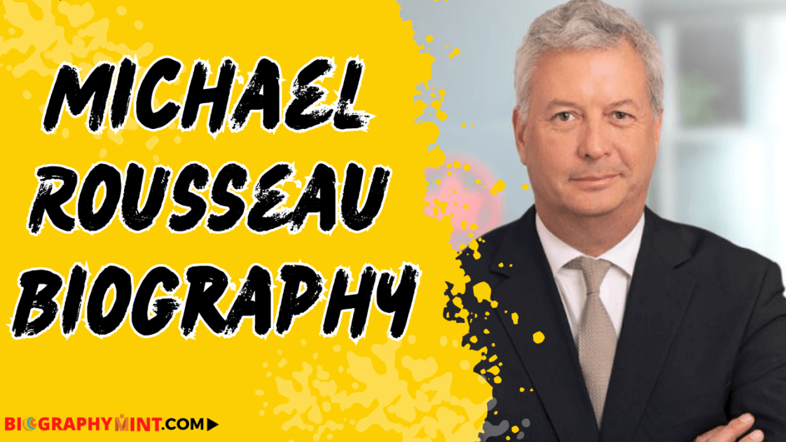 Michael Rousseau Age, Height, Family, Wife, Biography, More