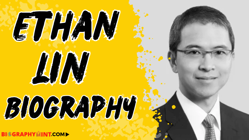 Ethan Lin Age, Height, Family, Wife, Biography, And More