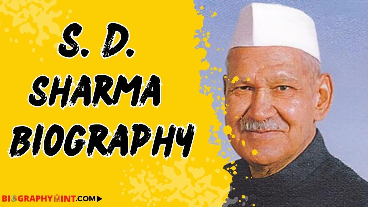 S. D. Sharma Age, Height, Family, Wife, Biography, More