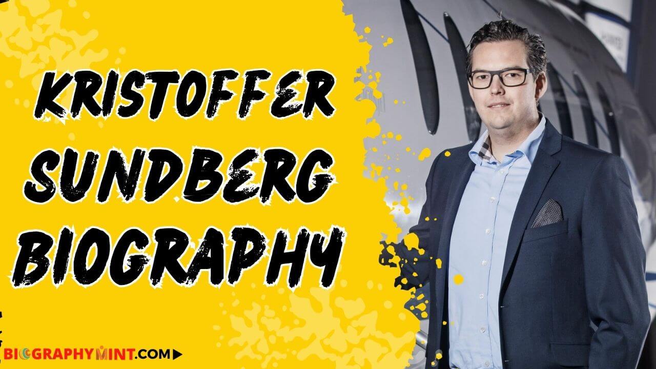 Kristoffer Sundberg Age, Height, Family, Wife, Biography