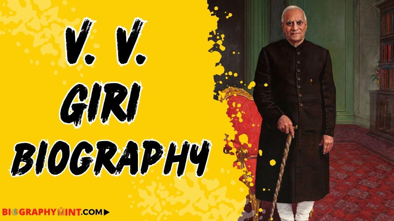 V. V. Giri Age, Height, Family, Wife, Biography, More