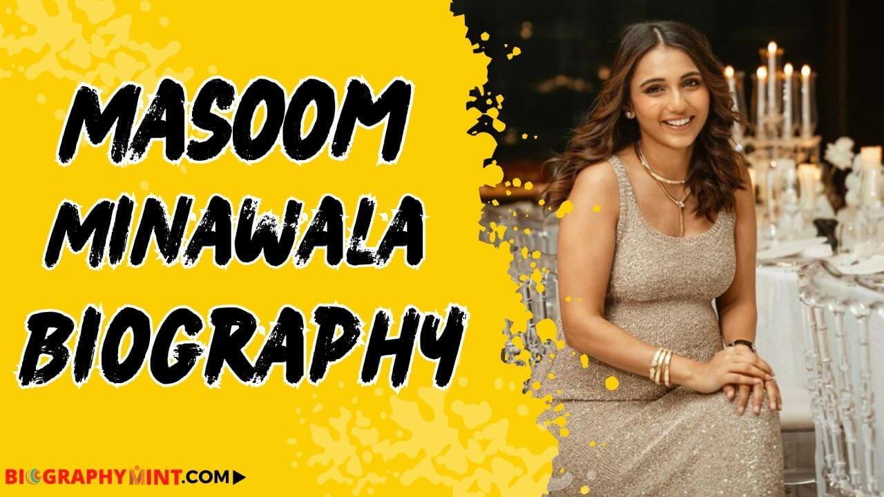 Masoom Minawala Age, Height, Family, Husband, Biography