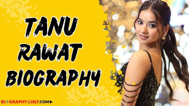 Tanu Rawat Age, Height, Family, Wiki, Biography, More