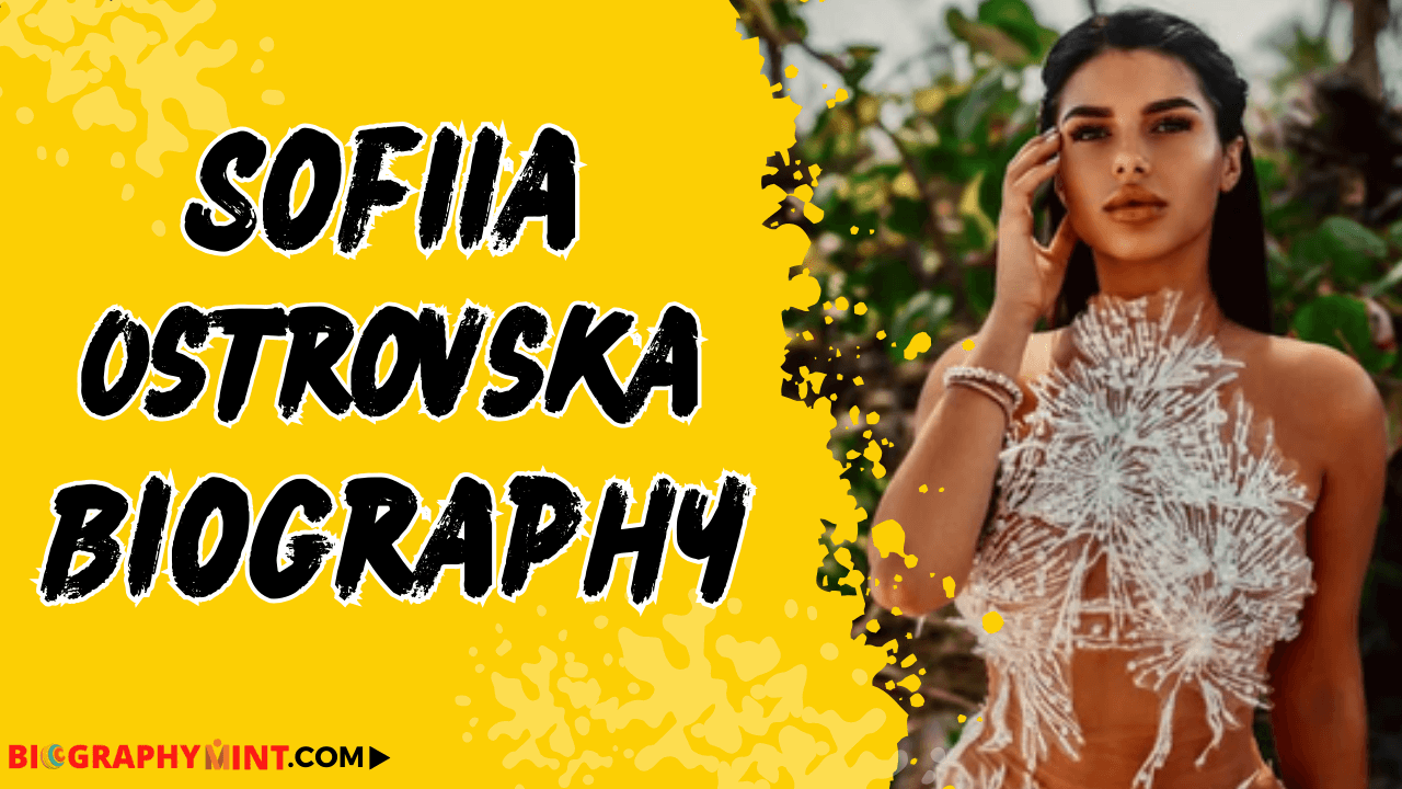 Sofiia Ostrovska Age, Height, Family, Wiki, Biography, More