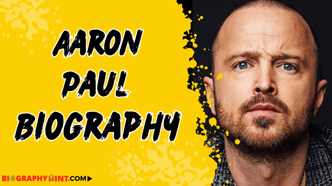 Aaron Paul Age, Height, Family, Wiki, Biography, More