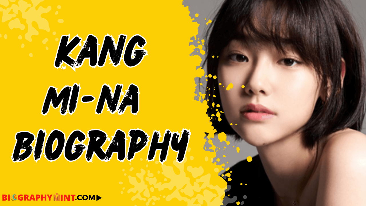 Kang Mi-Na Age, Height, Family, Wiki, Biography, More