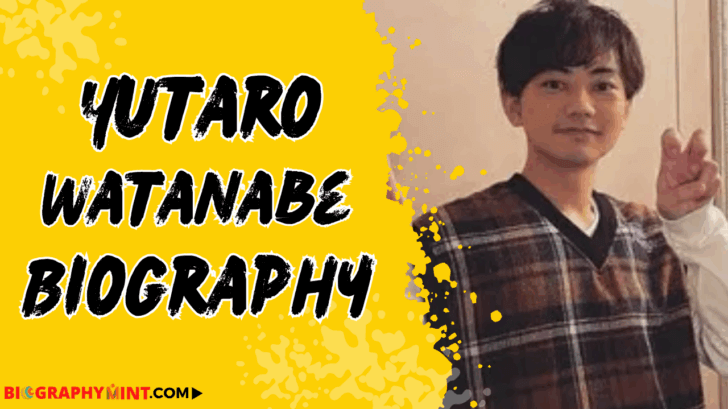 Yutaro Watanabe Age, Height, Family, Wiki, Biography, More